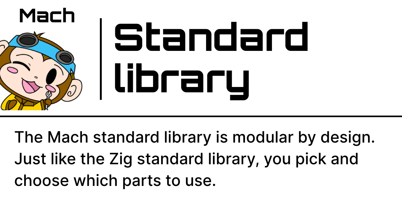 Standard library | Mach: zig game engine & graphics toolkit