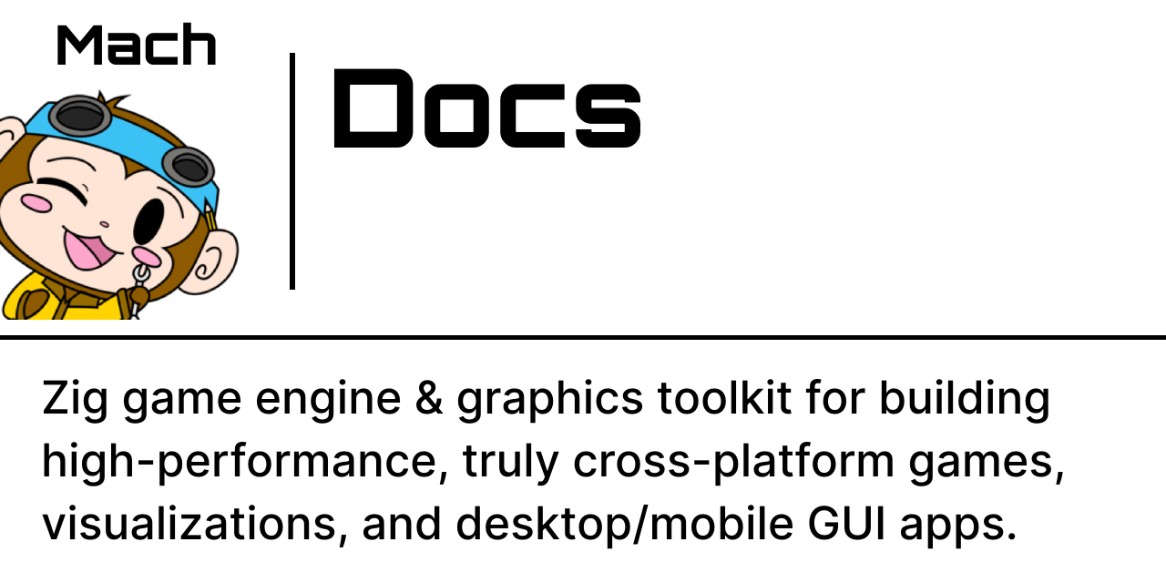 Mach: zig game engine & graphics toolkit